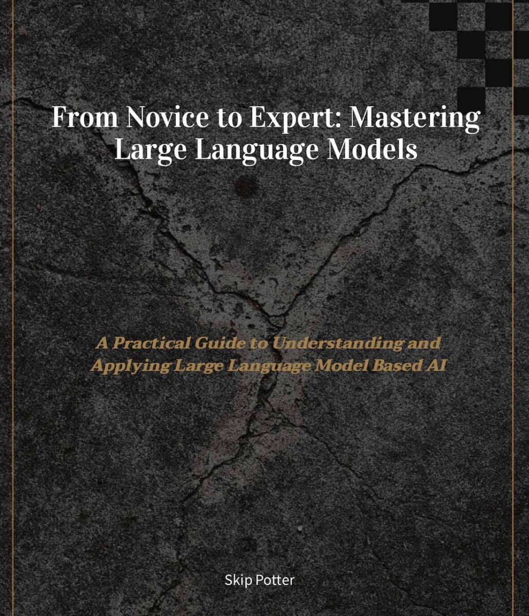 Review: From Novice to Expert, Mastering Large Language Models - Potter ...